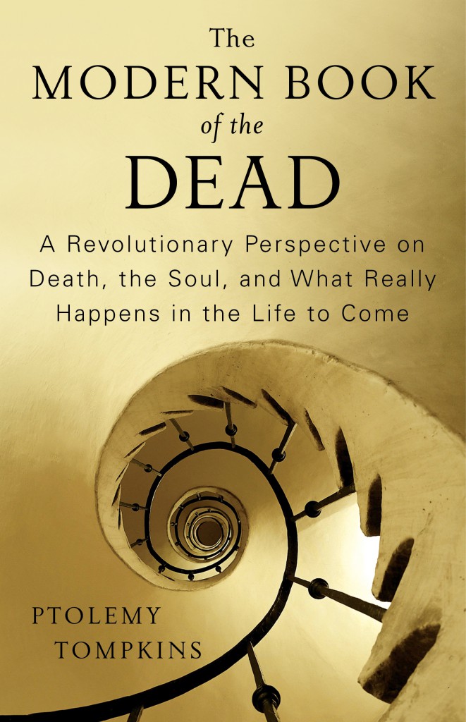 The Modern Book of the Dead – Ptolemy Tompkins